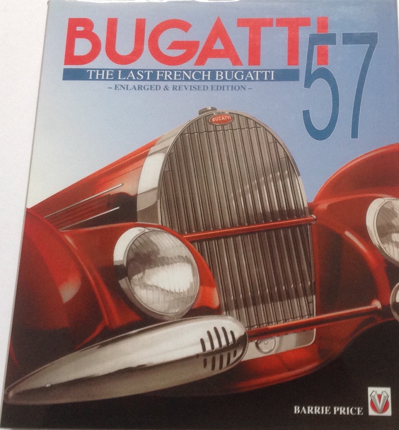 Bugatti 57: The Last French Bugatti: Price, Barrie: 9781901295665 ...