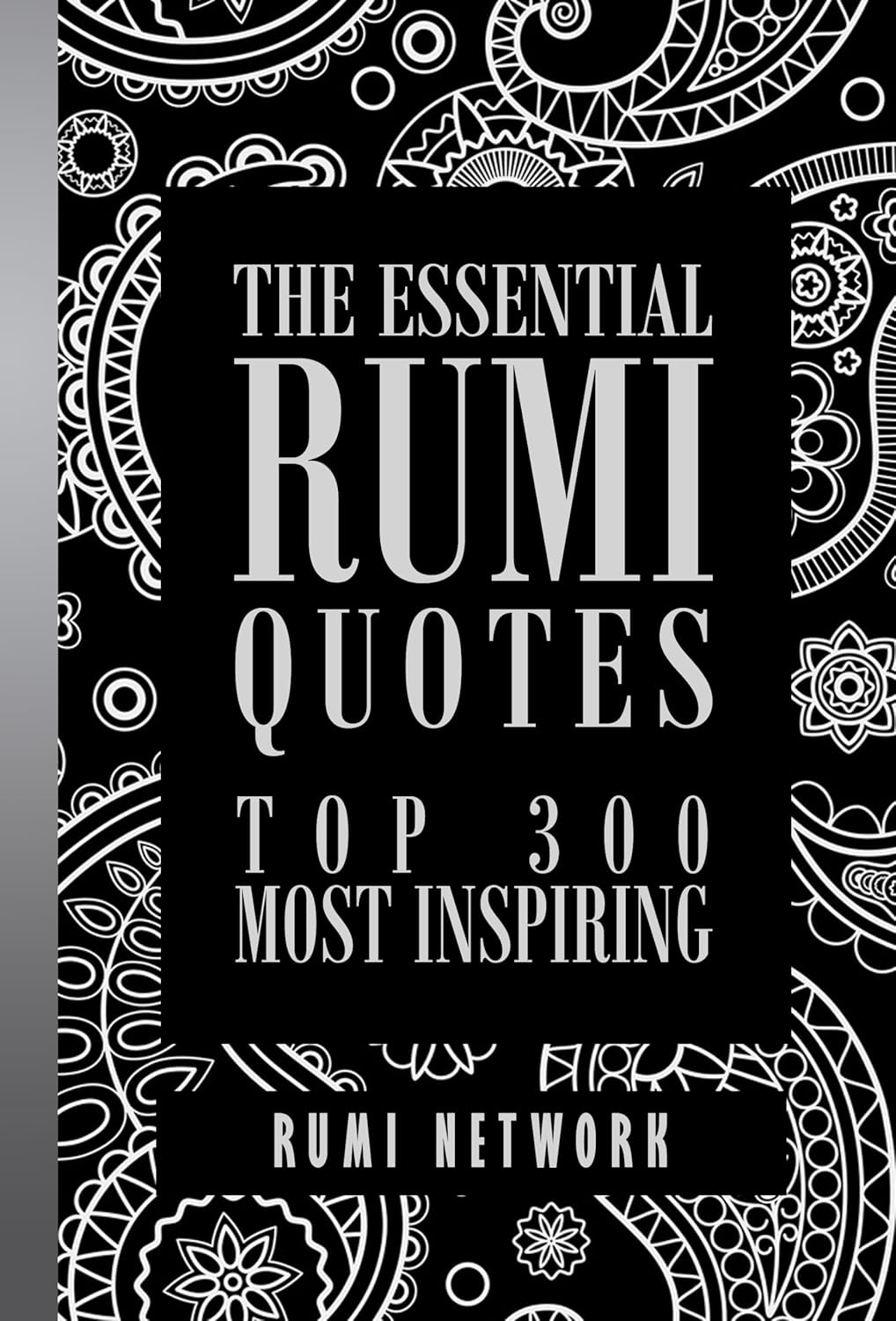 The Essential Rumi Quotes: Top 300 Most Insipring eBook : Network, Rumi ...