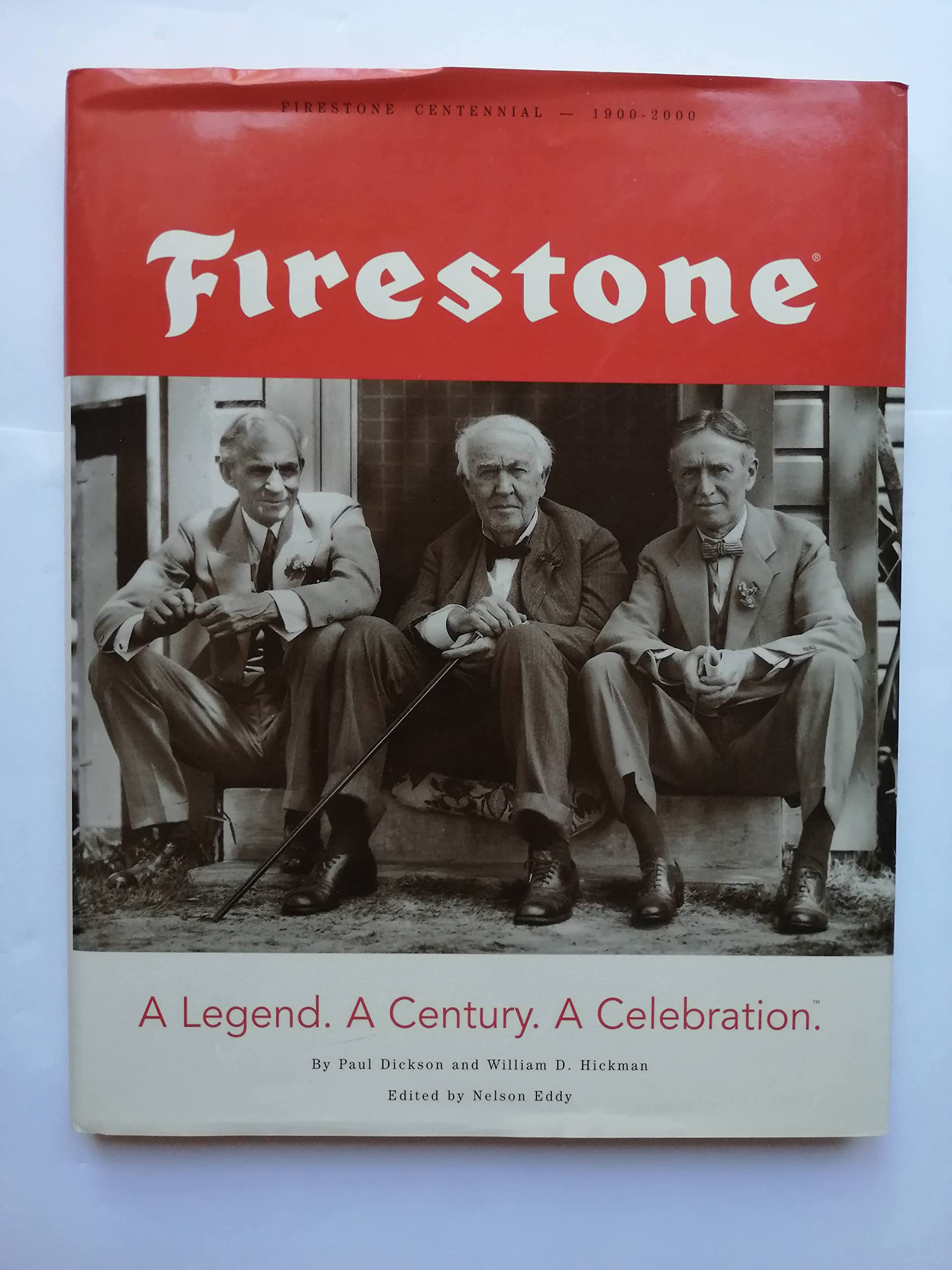 Firestone : A Legend. A Century. A Celebration. The Firestone ...
