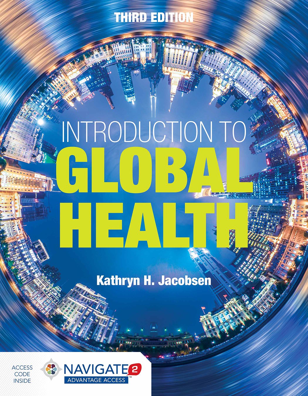 Introduction to Global Health: .: 9781284123890: Medicine & Health ...