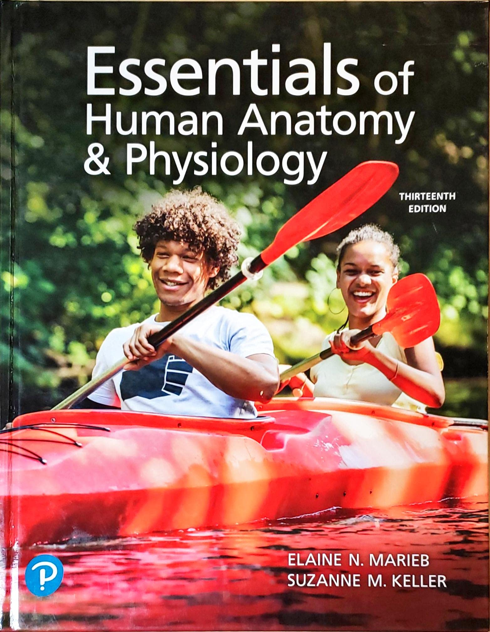Essentials of Human Anatomy & Physiology, 13th edition, c.2022 ...