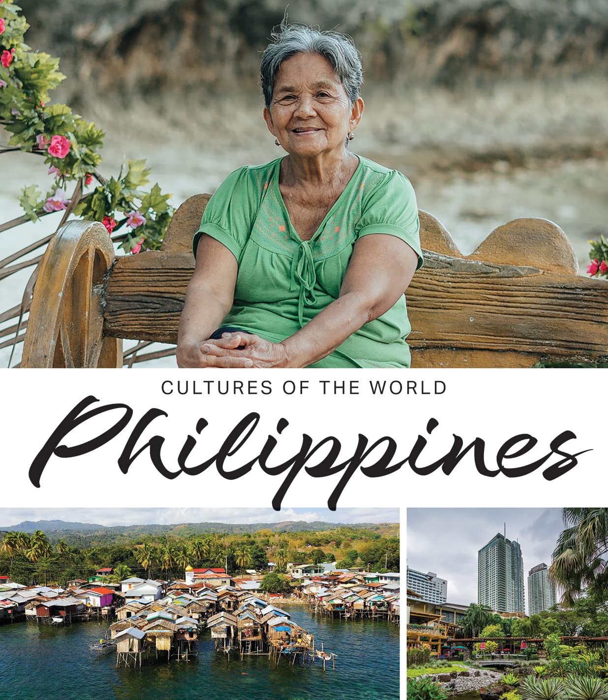 Philippines (Cultures of the World): Tope, Lily Rose R., Nonan-Mercado ...