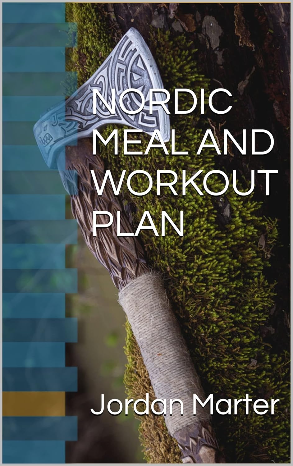 Viking meal and workout plan : The way of the viking eBook : Marter ...