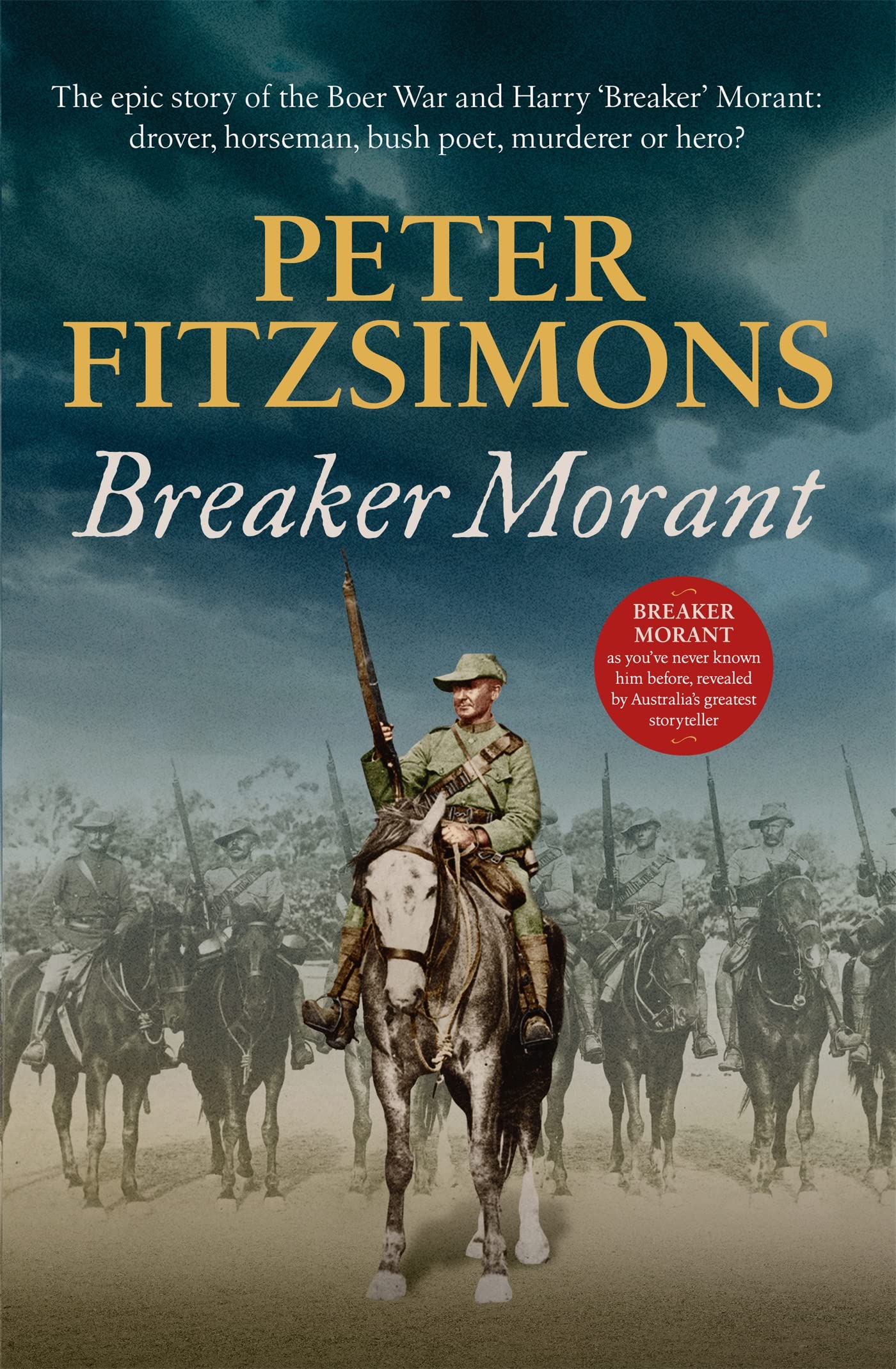 Snapklik.com : Breaker Morant: The Epic Story Of The Boer War And Harry ...
