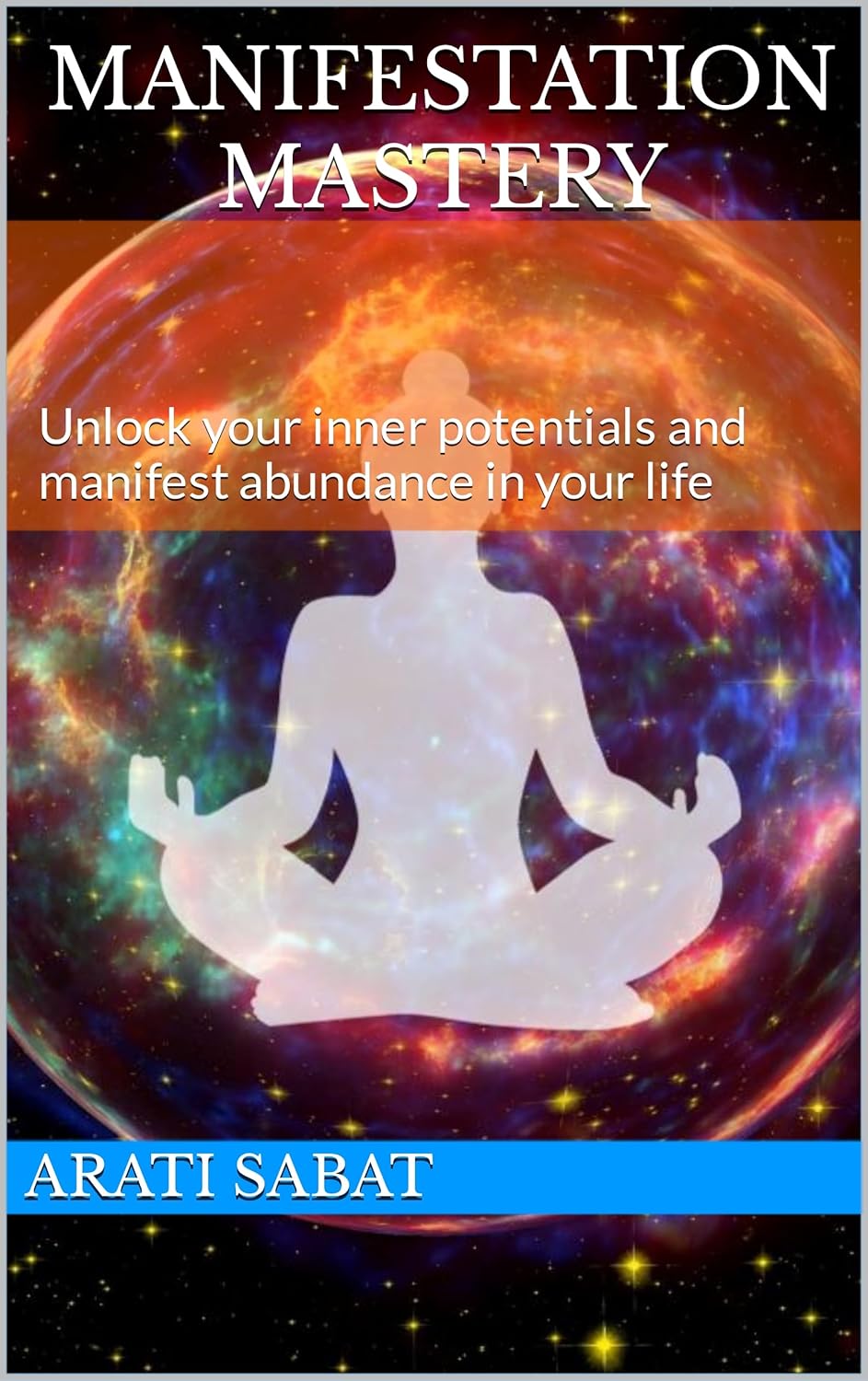 Amazon.com: Manifestation Mastery: Unlock your inner potentials and manifest abundance in your ...