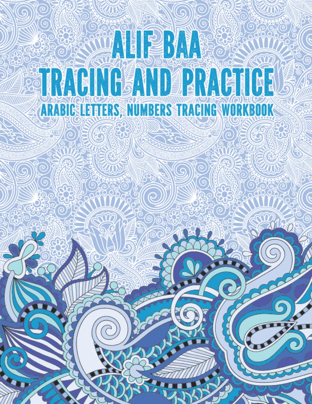 Buy Alif Baa Tracing & Practice Workbook (Arabic Letters, Numbers ...