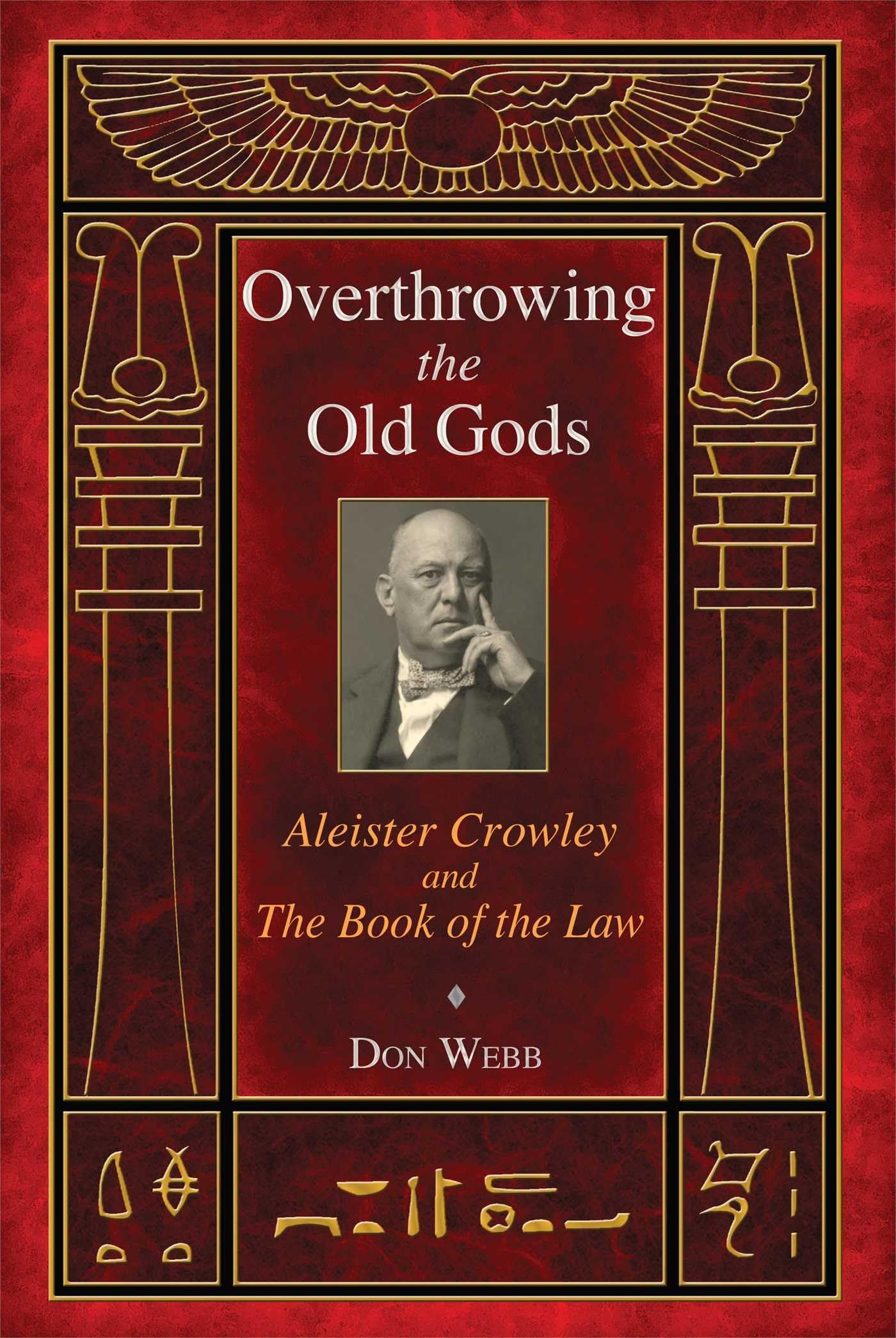 Amazon.com: Overthrowing the Old Gods: Aleister Crowley and the Book of ...