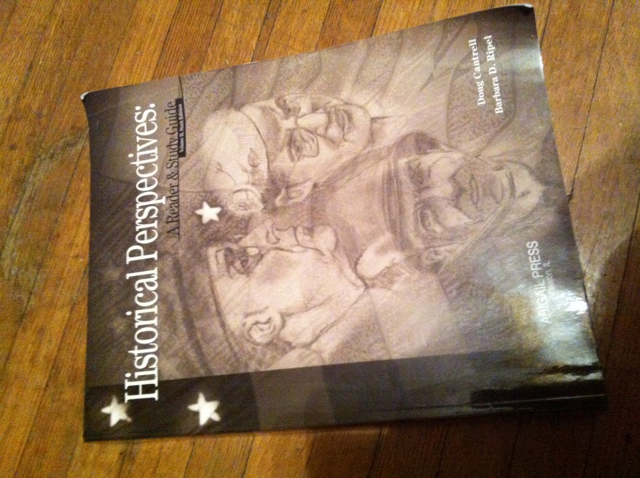 Historical Perspectives A Reader and Study Guide: Doug Cantrell ...