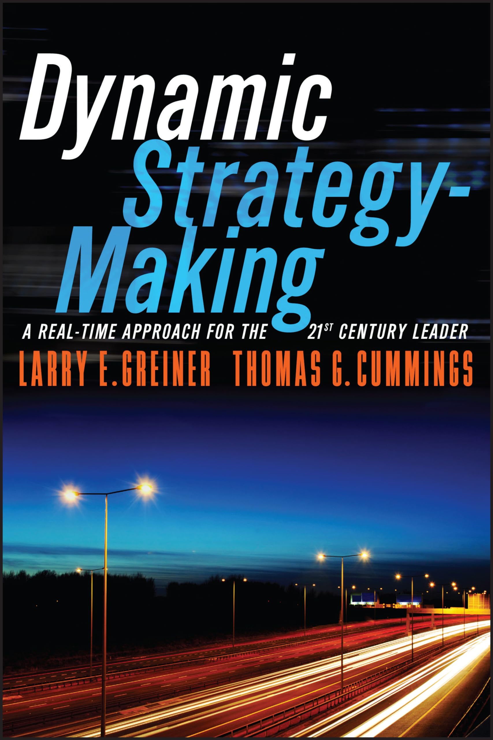 Amazon.com: Dynamic Strategy-Making: A Real-Time Approach for the 21st ...