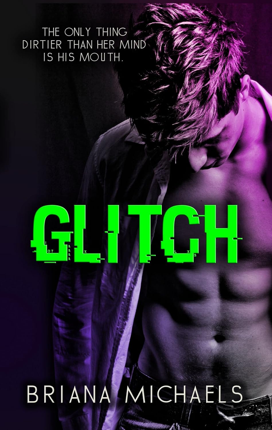 Glitch (Next Level Book 1) - Kindle edition by Michaels, Briana ...