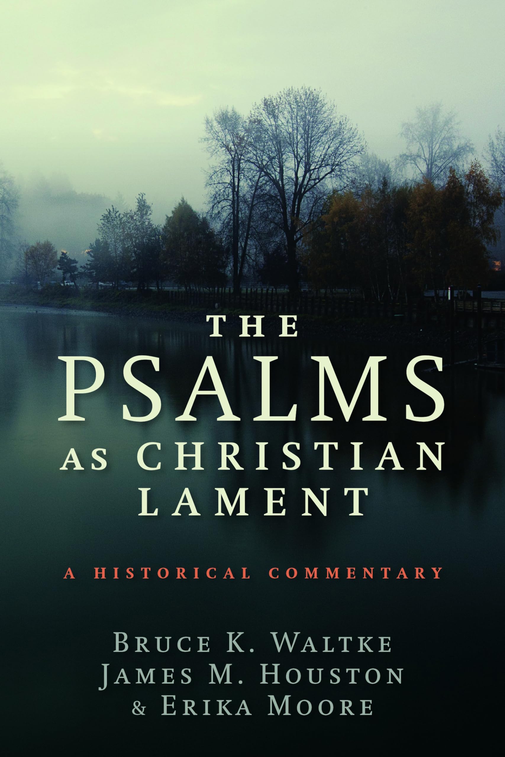Amazon | The Psalms as Christian Lament: A Historical Commentary ...