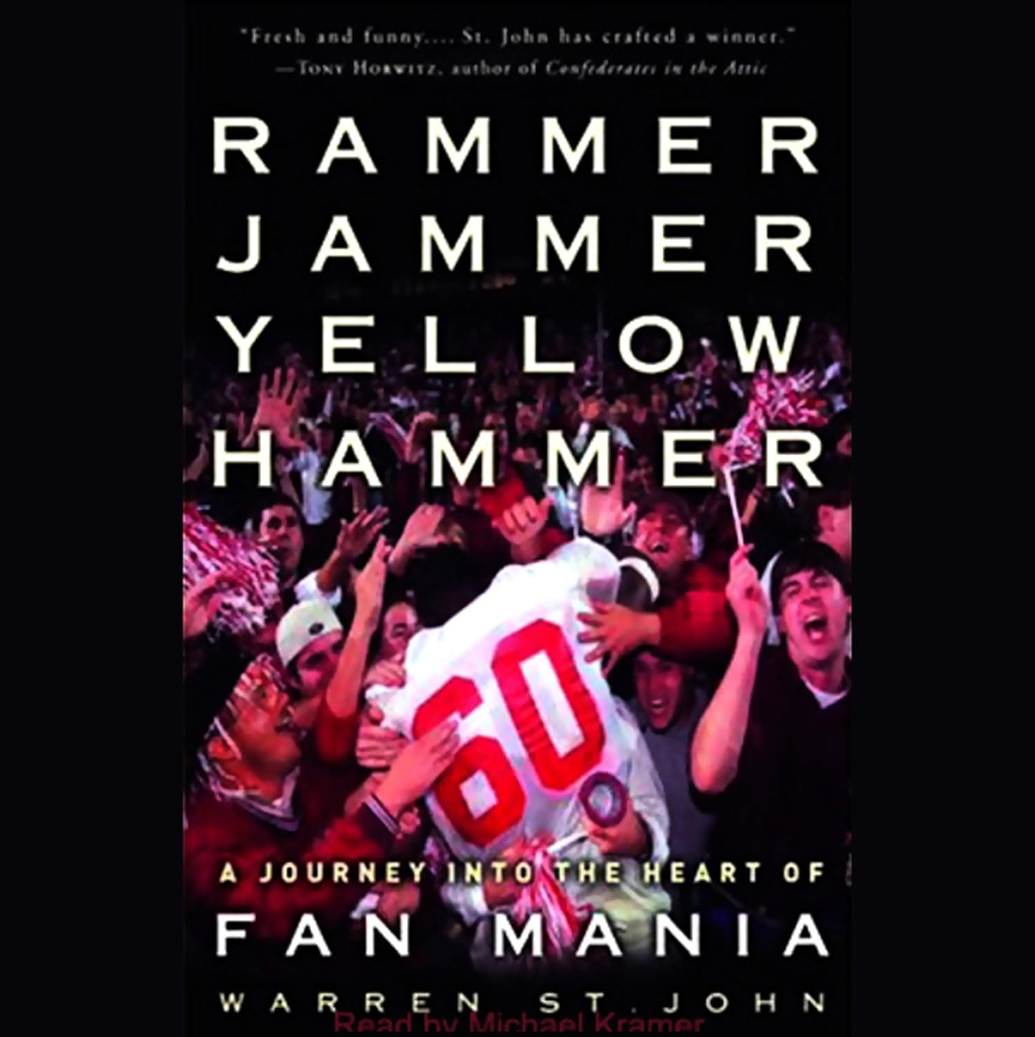 Amazon.com: Rammer Jammer Yellow Hammer: A Journey Into the Heart of ...