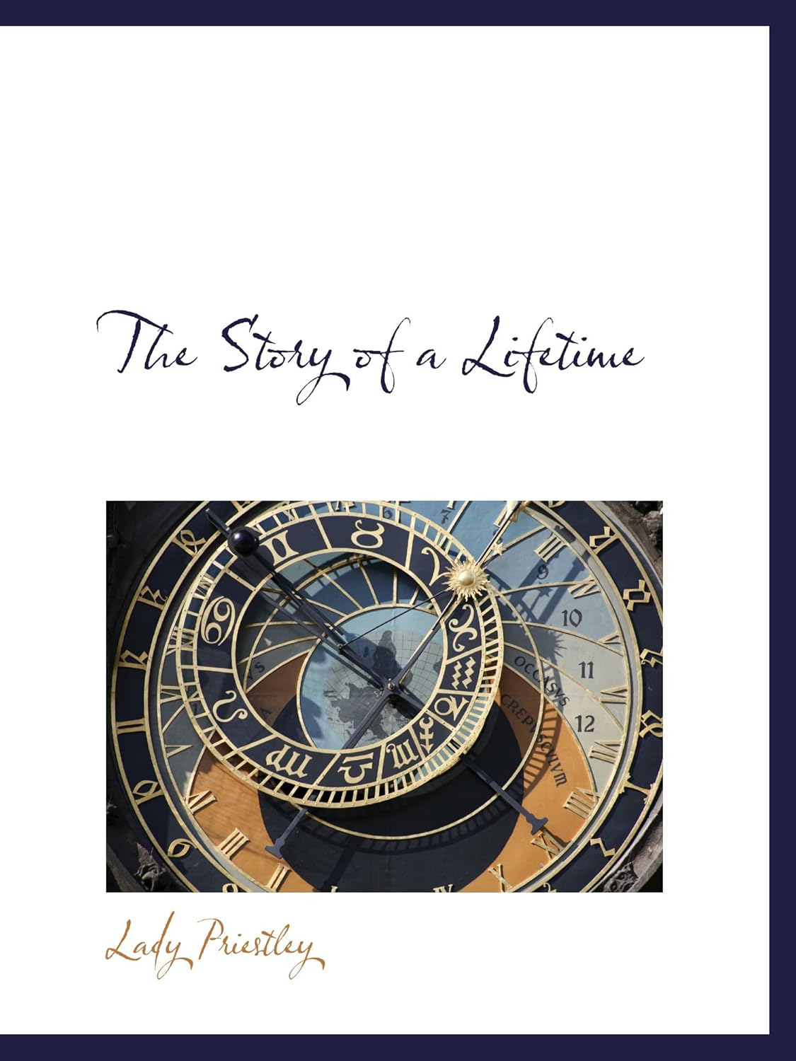 Amazon.com: The Story of a Lifetime: 9781116221992: Priestley, Lady: Books