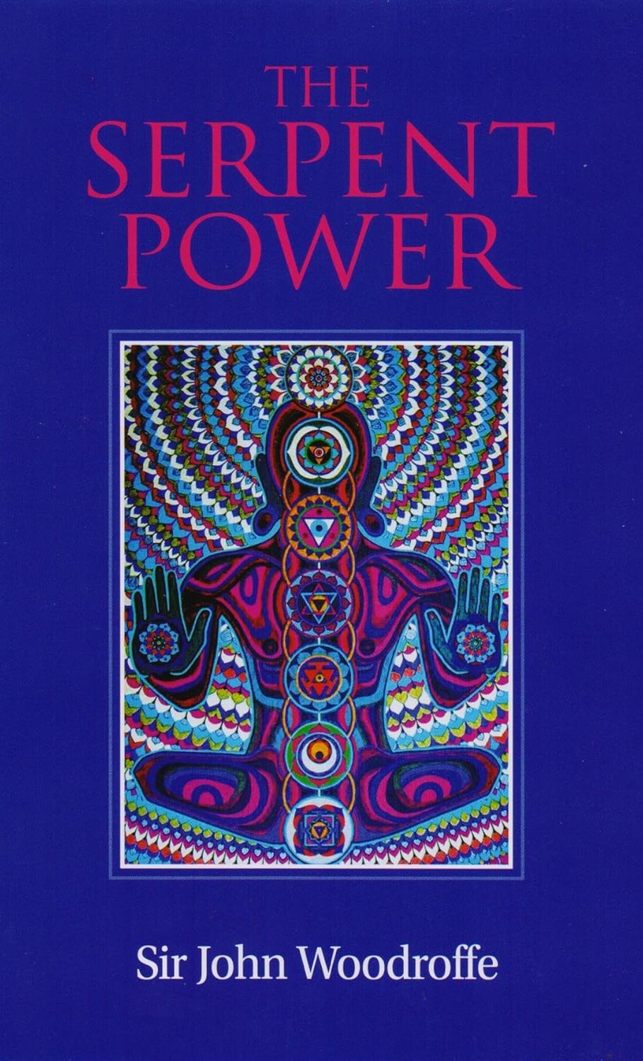 Buy The Serpent Power Book Online at Low Prices in India | The Serpent ...