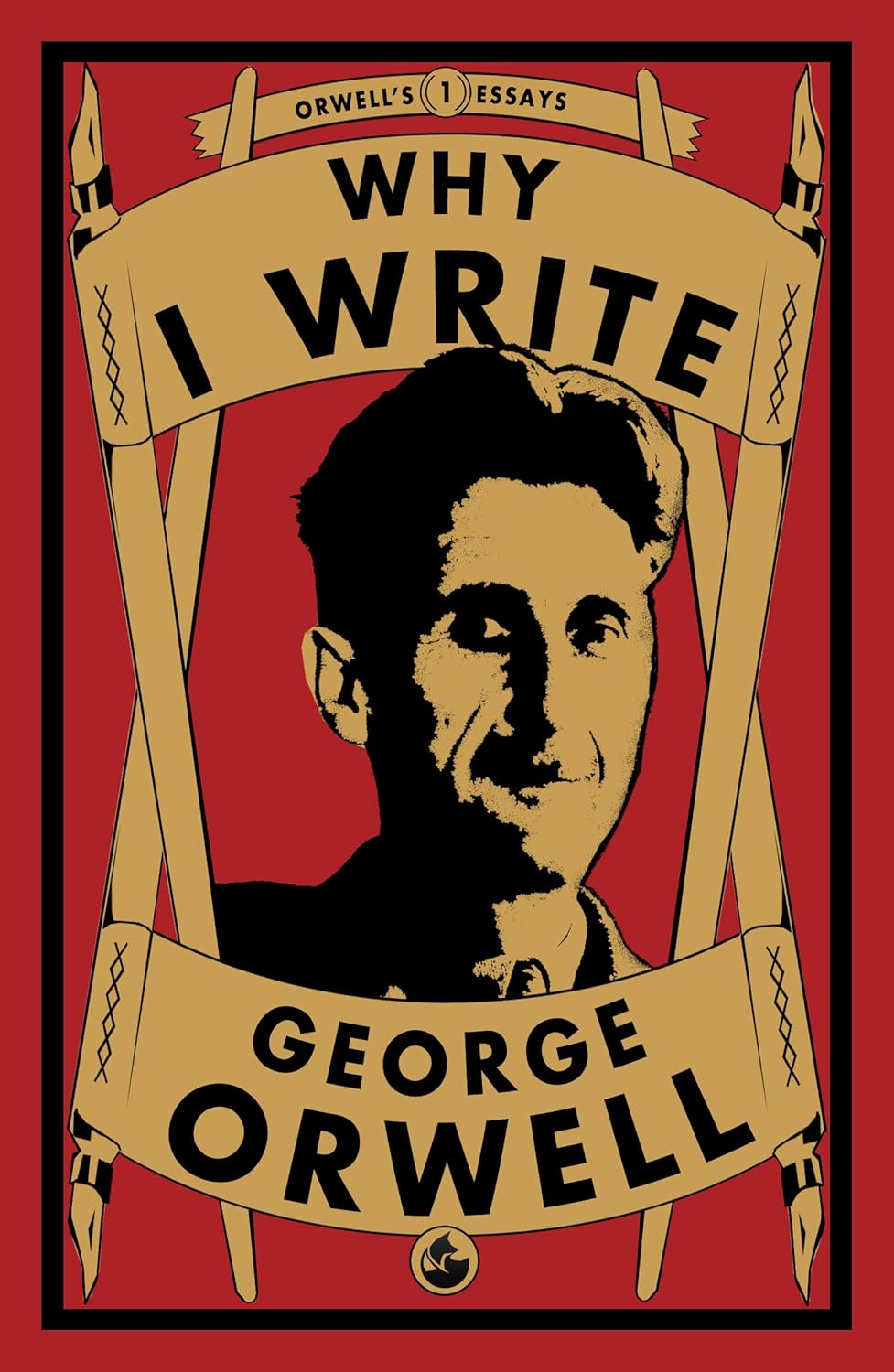 Why I Write: 1 (Orwell's Essays): Orwell, George: 9781913724290: Amazon ...