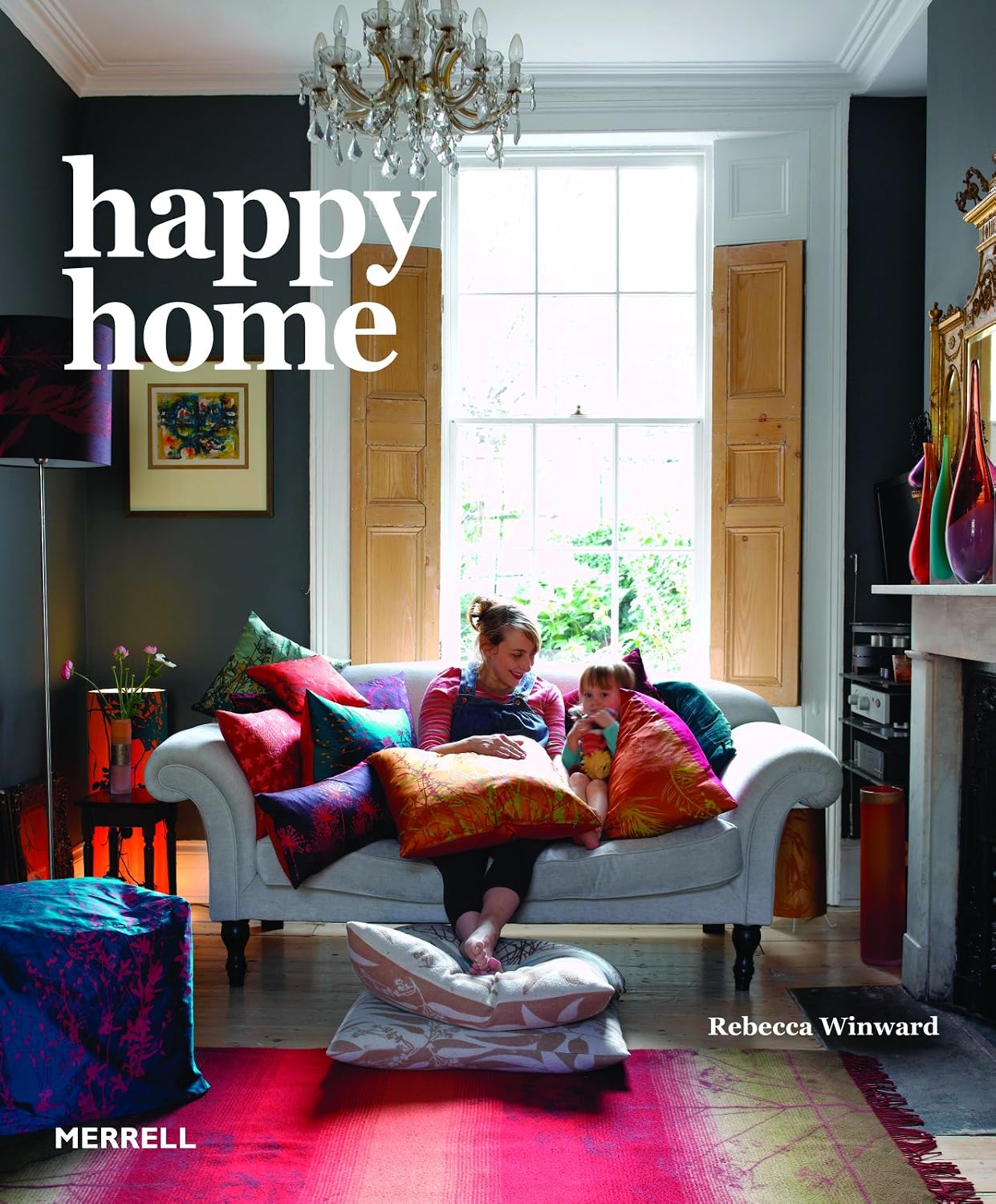 Happy Home : Rebecca Winward: Amazon.co.uk: Books