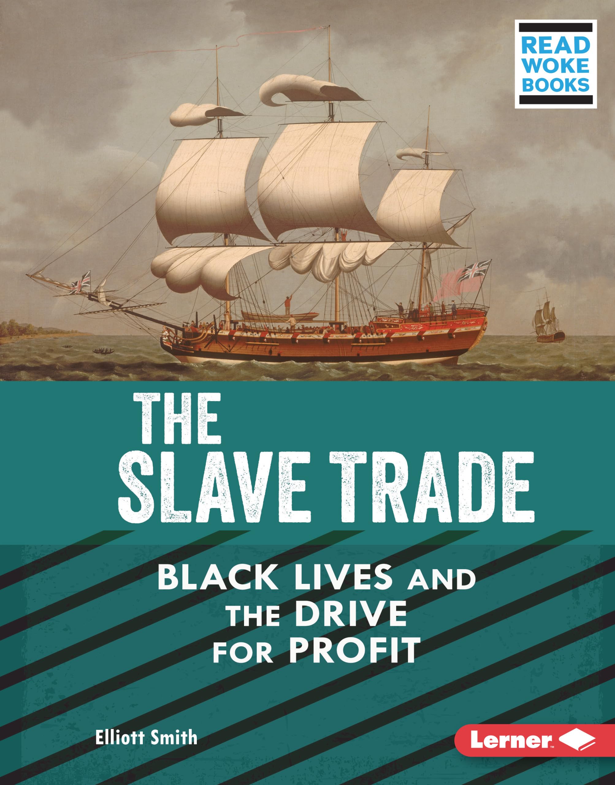 The Slave Trade: Black Lives and the Drive for Profit (American Slavery ...
