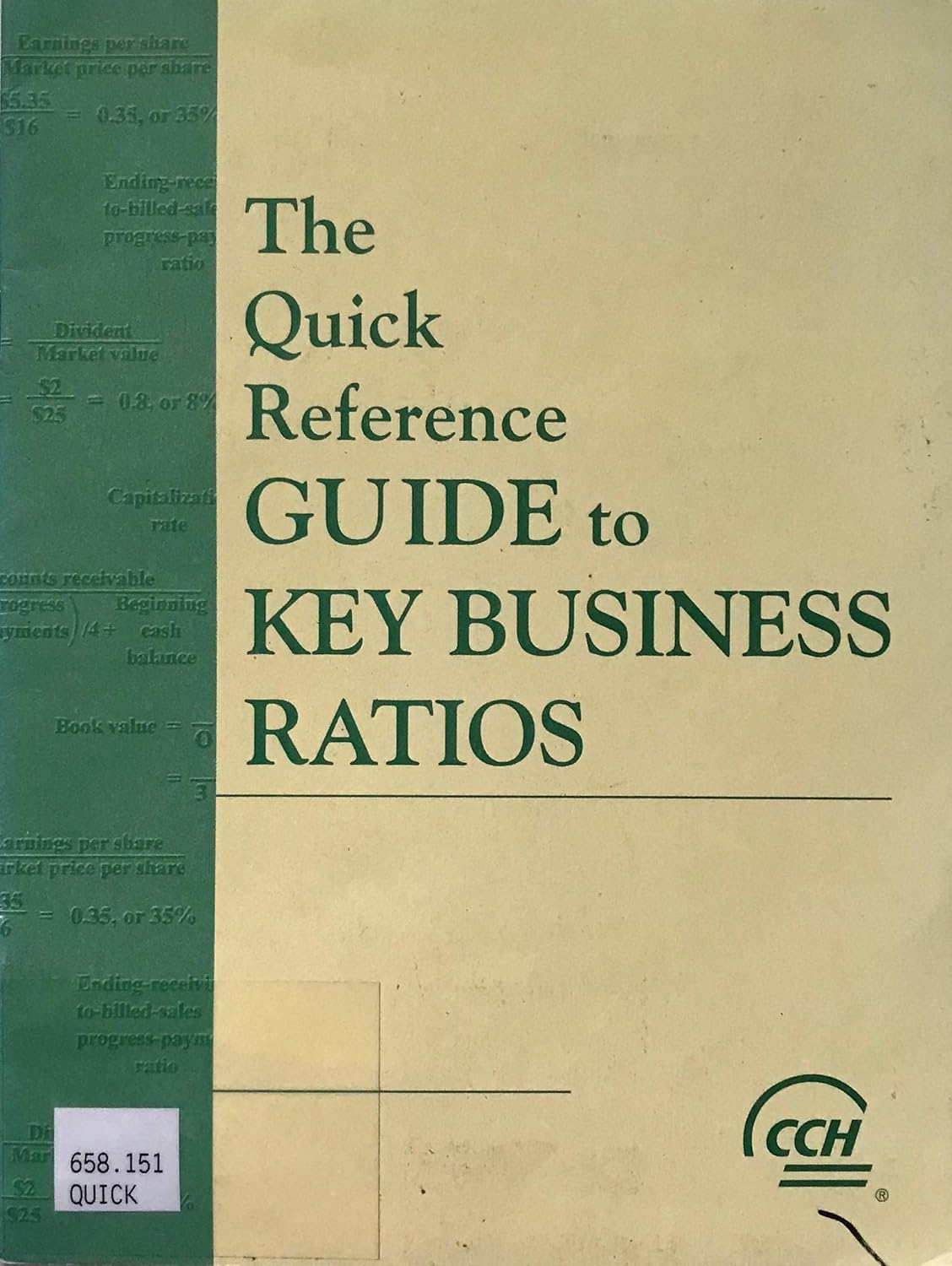 The Quick Reference Guide to Key Business Ratios: unknown author ...