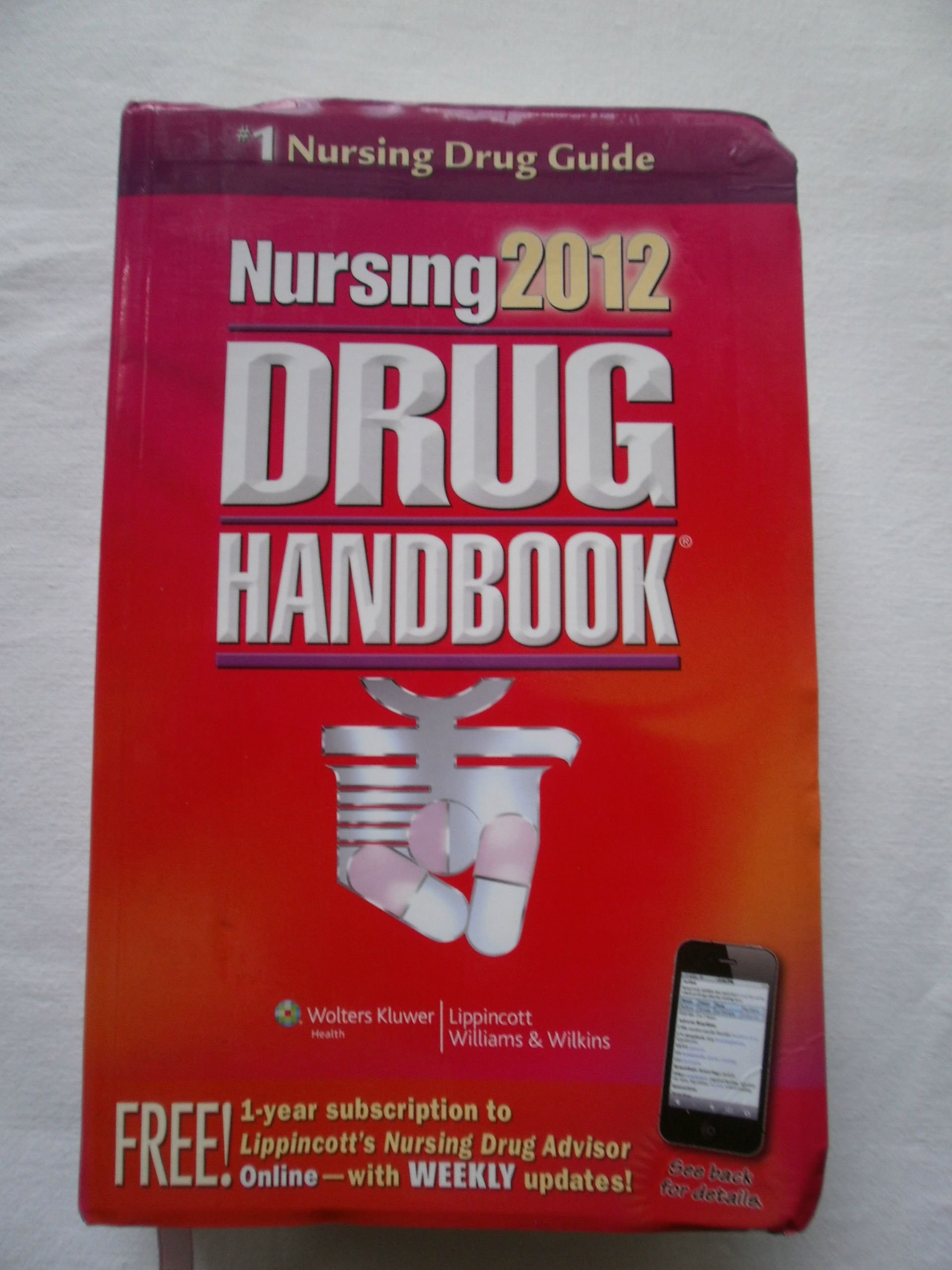 Nursing Drug Handbook 2012 (Nursing Drug Handbook (LWW)): 9781609136192 ...