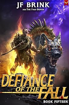Amazon.com: Defiance of the Fall 15: A LitRPG Adventure eBook : TheFirstDefier, Brink, JF ...