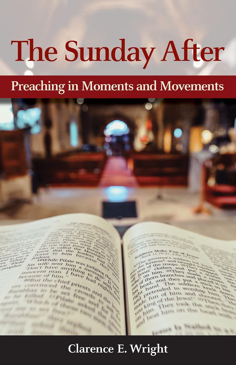 Buy The Sunday After: Preaching in Moments and Movements Book Online at ...