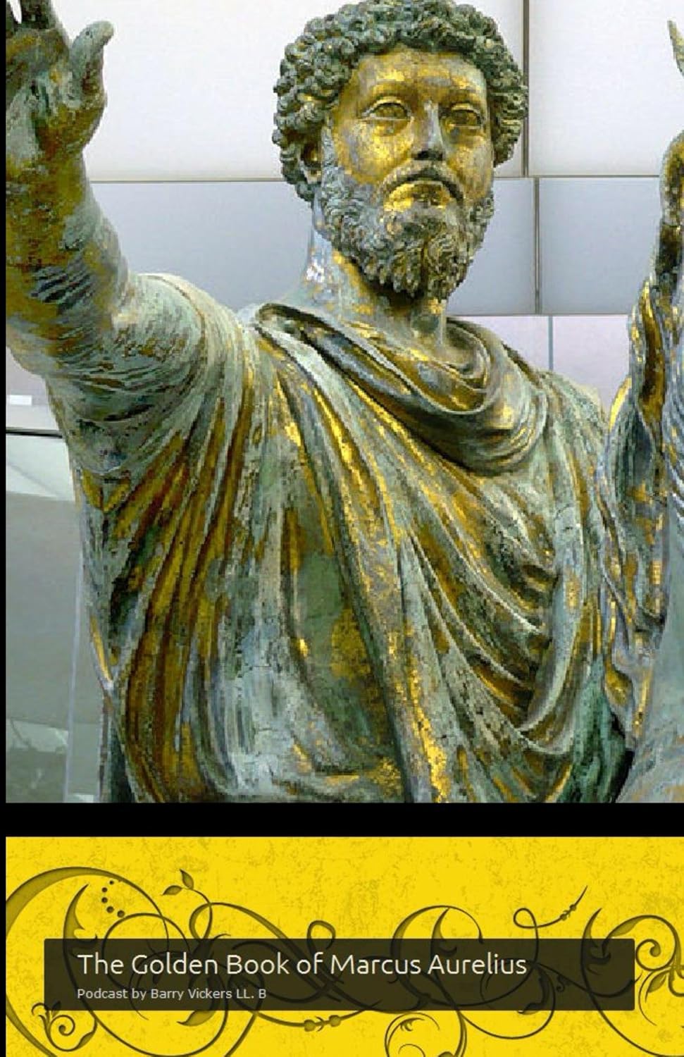 The Golden Book of Marcus Aurelius - Kindle edition by Vickers, Barry ...