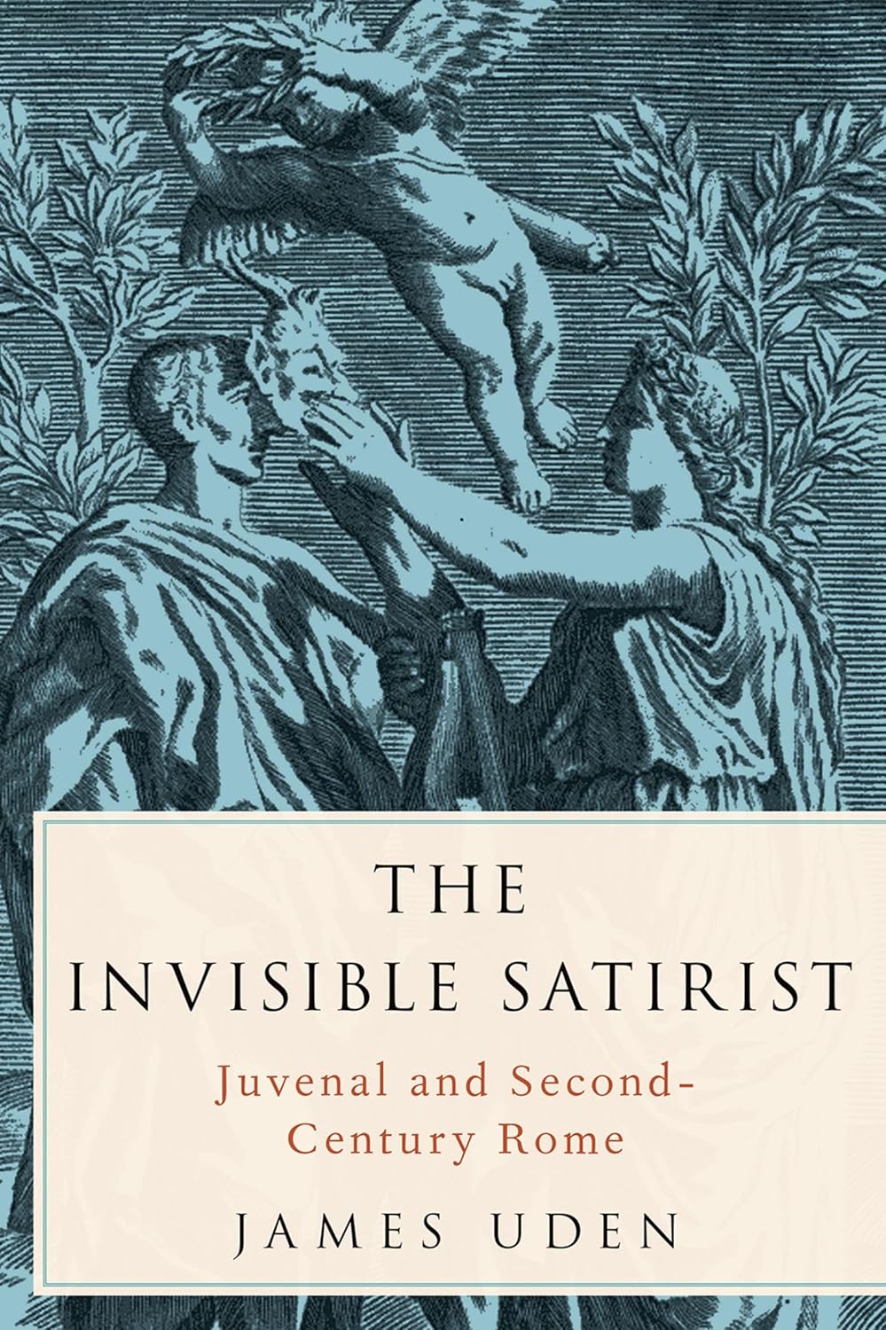 Invisible Satirist: Juvenal and Second-Century Rome: اشتري اون لاين ...