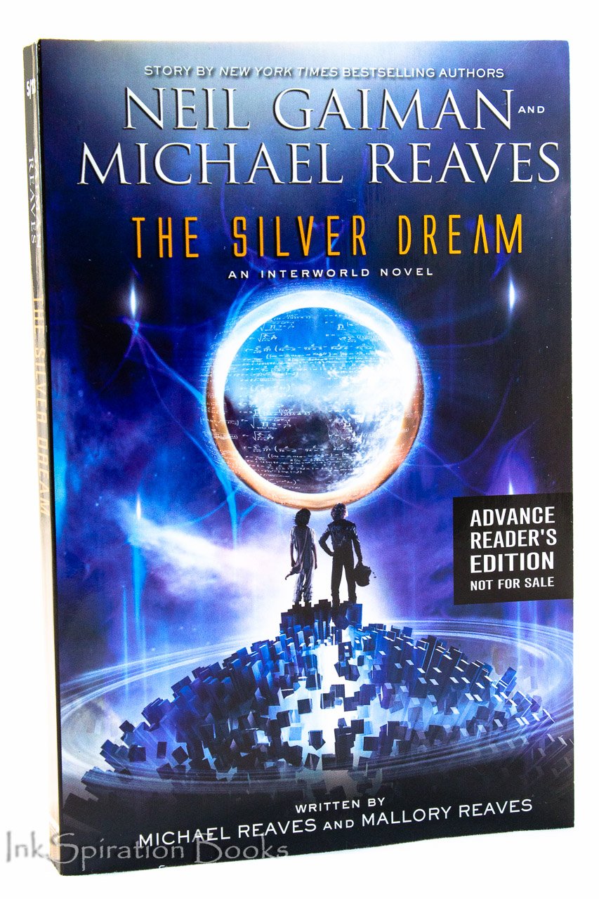 The Silver Dream : Gaiman, Neil, Reaves, Michael, Reaves, Mallory ...