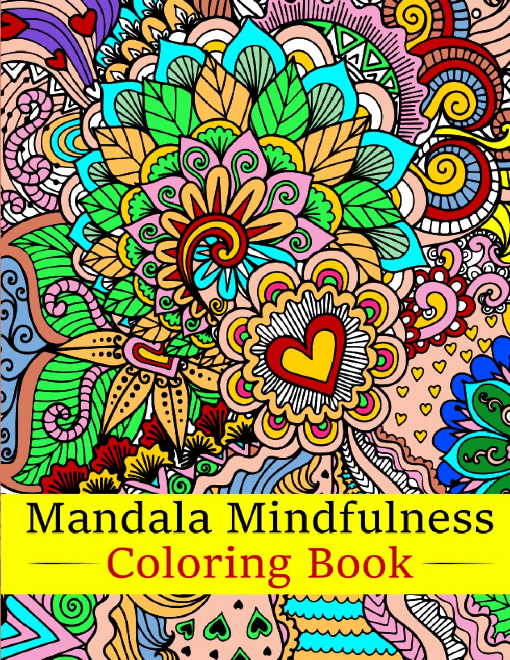 Mandala Mindfulness: Art therapy coloring book for adults. 40 unique ...