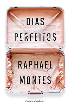 Dias perfeitos (Edição de colecionador) : Montes, Raphael: Amazon.com ...