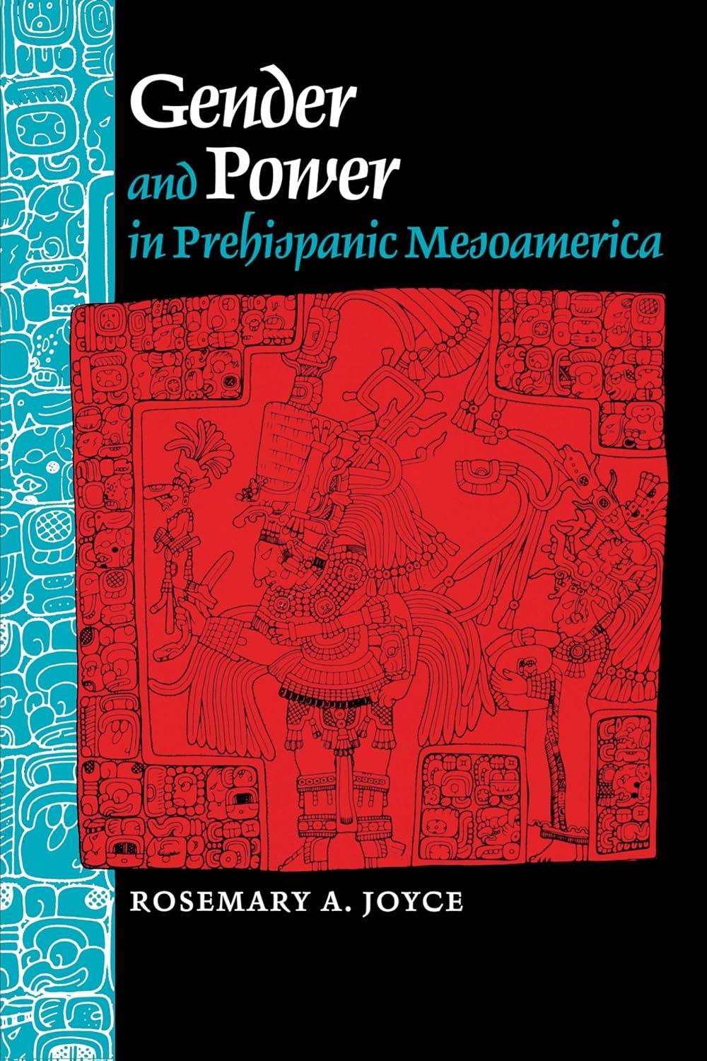 Amazon | Gender and Power in Prehispanic Mesoamerica | Joyce, Rosemary ...