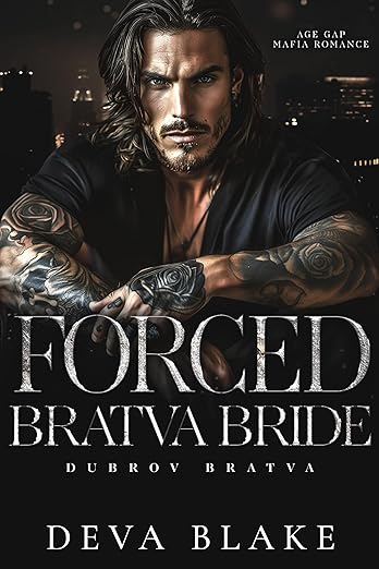 Forced Bratva Bride: Age Gap Mafia Romance (Dubrov Bratva Book 4) - Kindle edition by Blake ...
