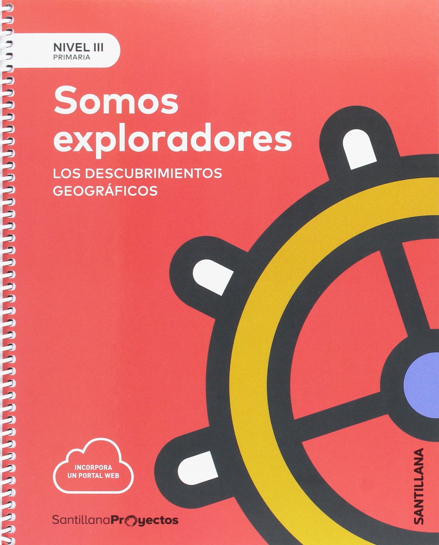 NIVEL III PRI SOMOS EXPLORADORES. LOS DESCUBRIMIENTOS GEOGRAFICOS 5 ...