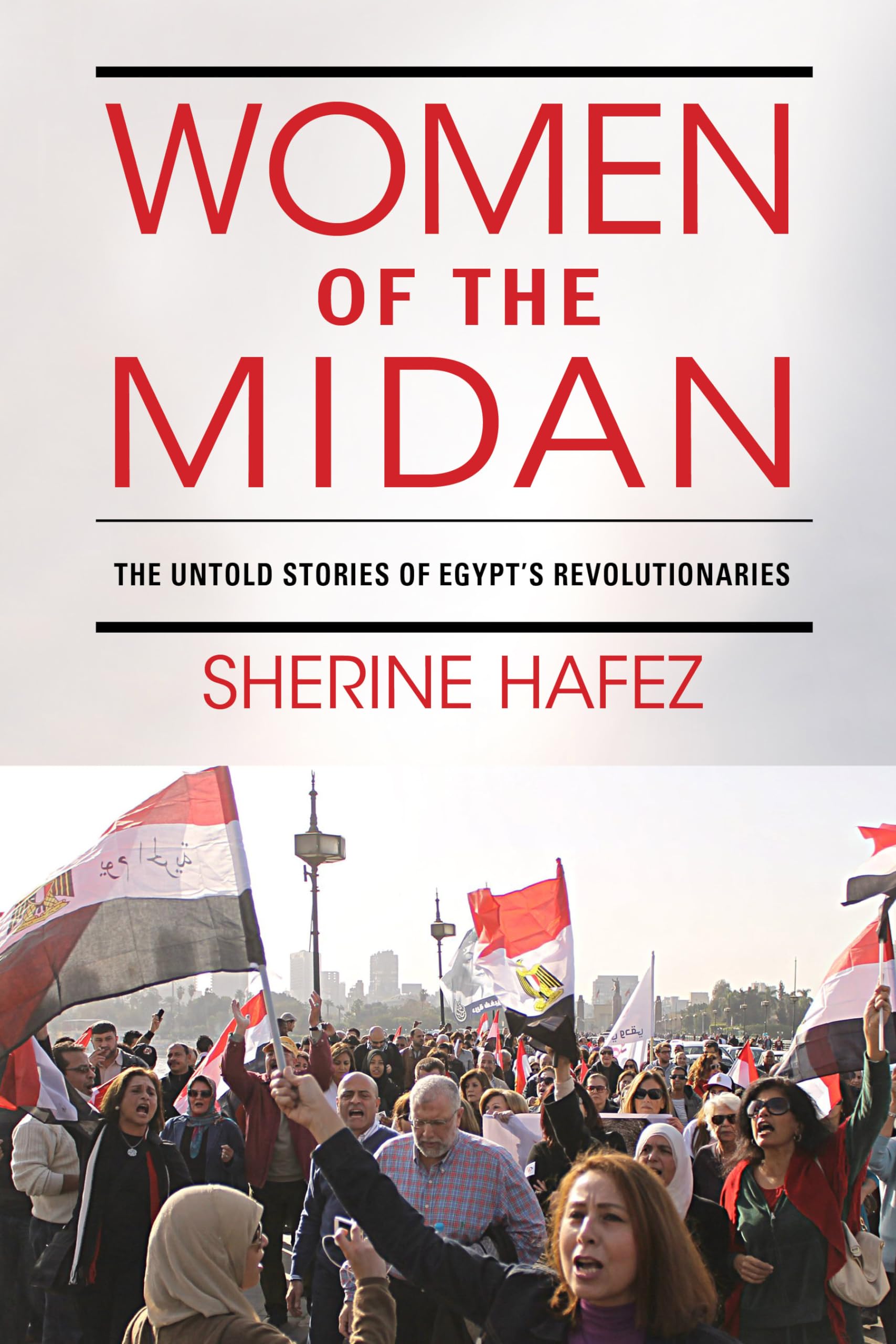 Amazon.com: Women of the Midan: The Untold Stories of Egypt's ...