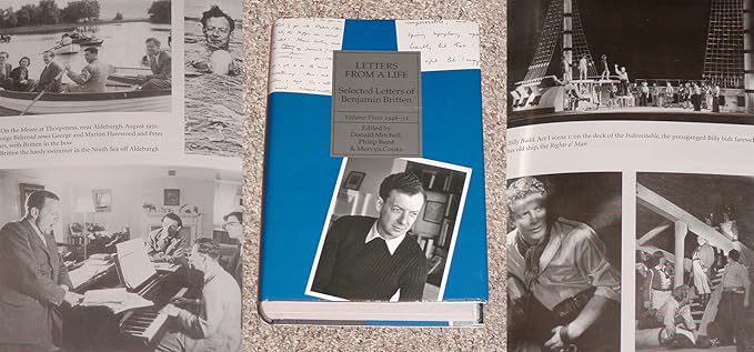 Letters From a Life: The Selected Letters of Benjamin Britten, Volume ...