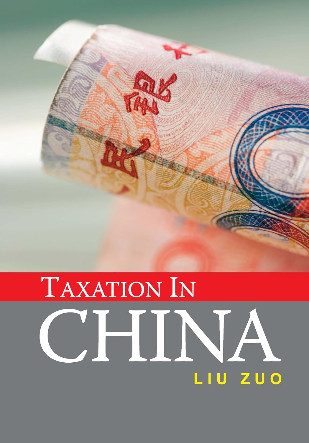 Amazon.com: Taxation in China eBook : Liu, Zuo: Books