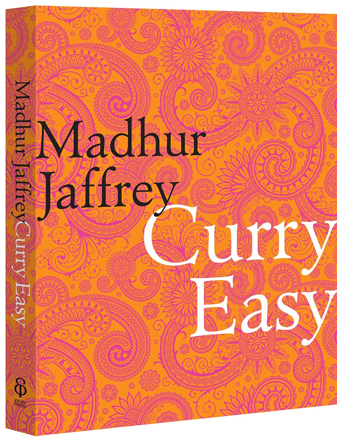 Curry Easy: 175 quick, easy and delicious curry recipes from the Queen ...
