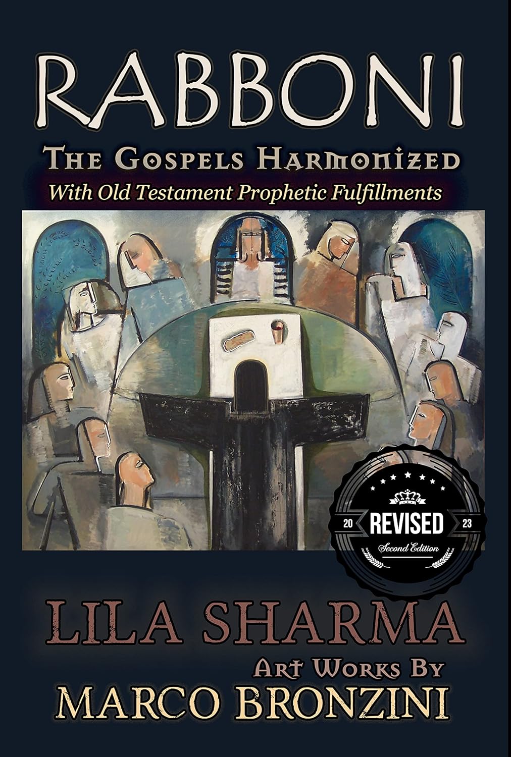 Rabboni: The Gospels Harmonized: With Old Testament Prophetic ...