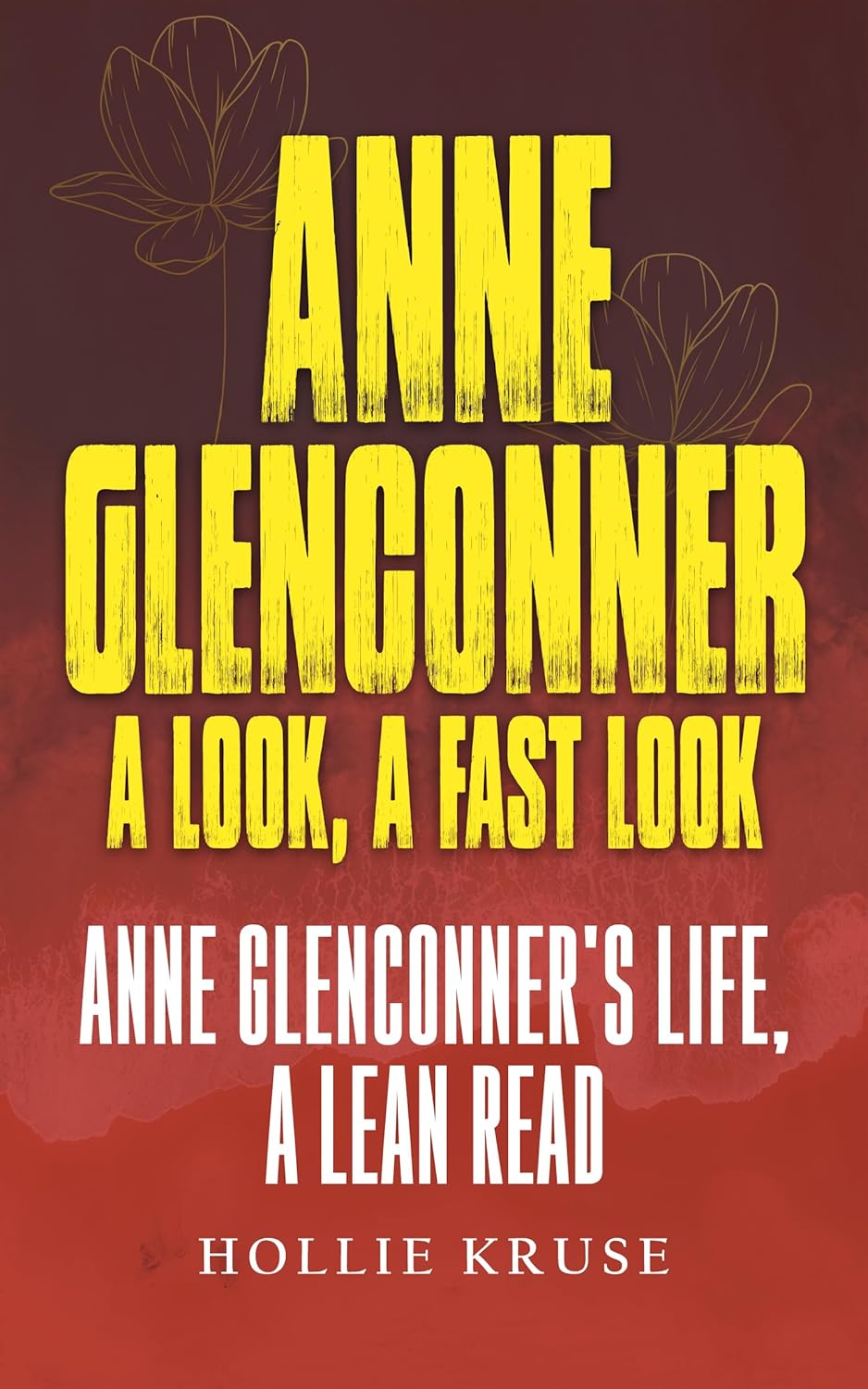 Amazon.com: Anne Glenconner, A Look, A Fast Look: Anne Glenconner's ...
