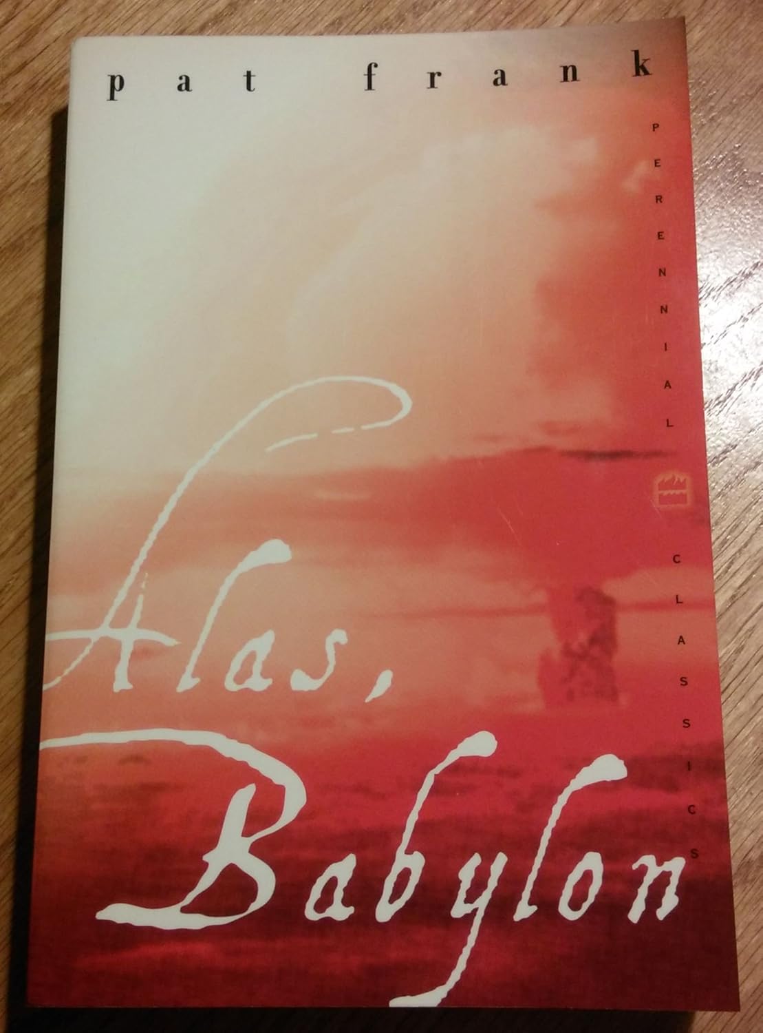 Alas, Babylon (Perennial Classics): Amazon.co.uk: Frank, Pat ...