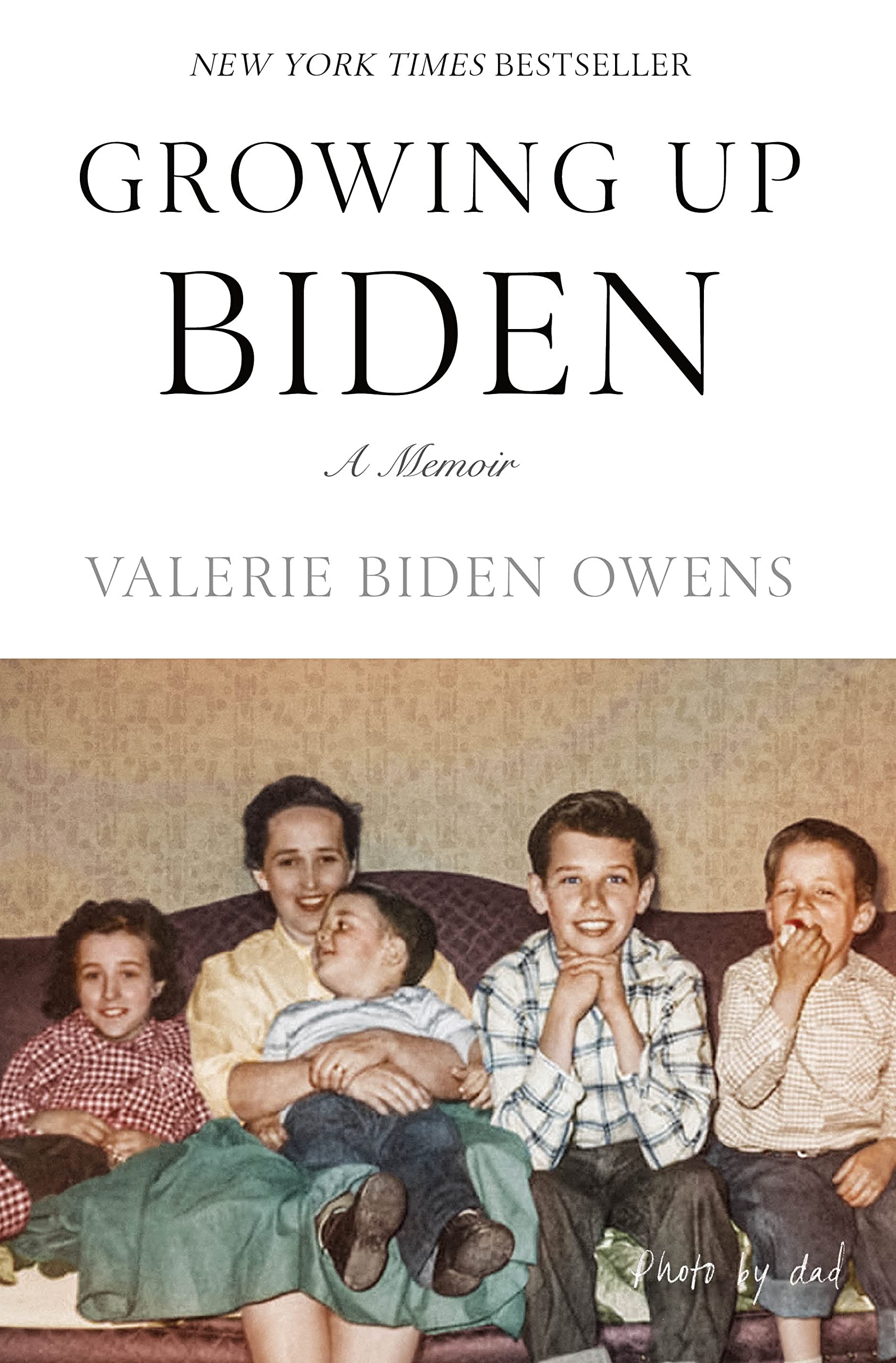 Growing Up Biden: A Memoir: Owens, Valerie Biden: 9781250821768: Amazon ...
