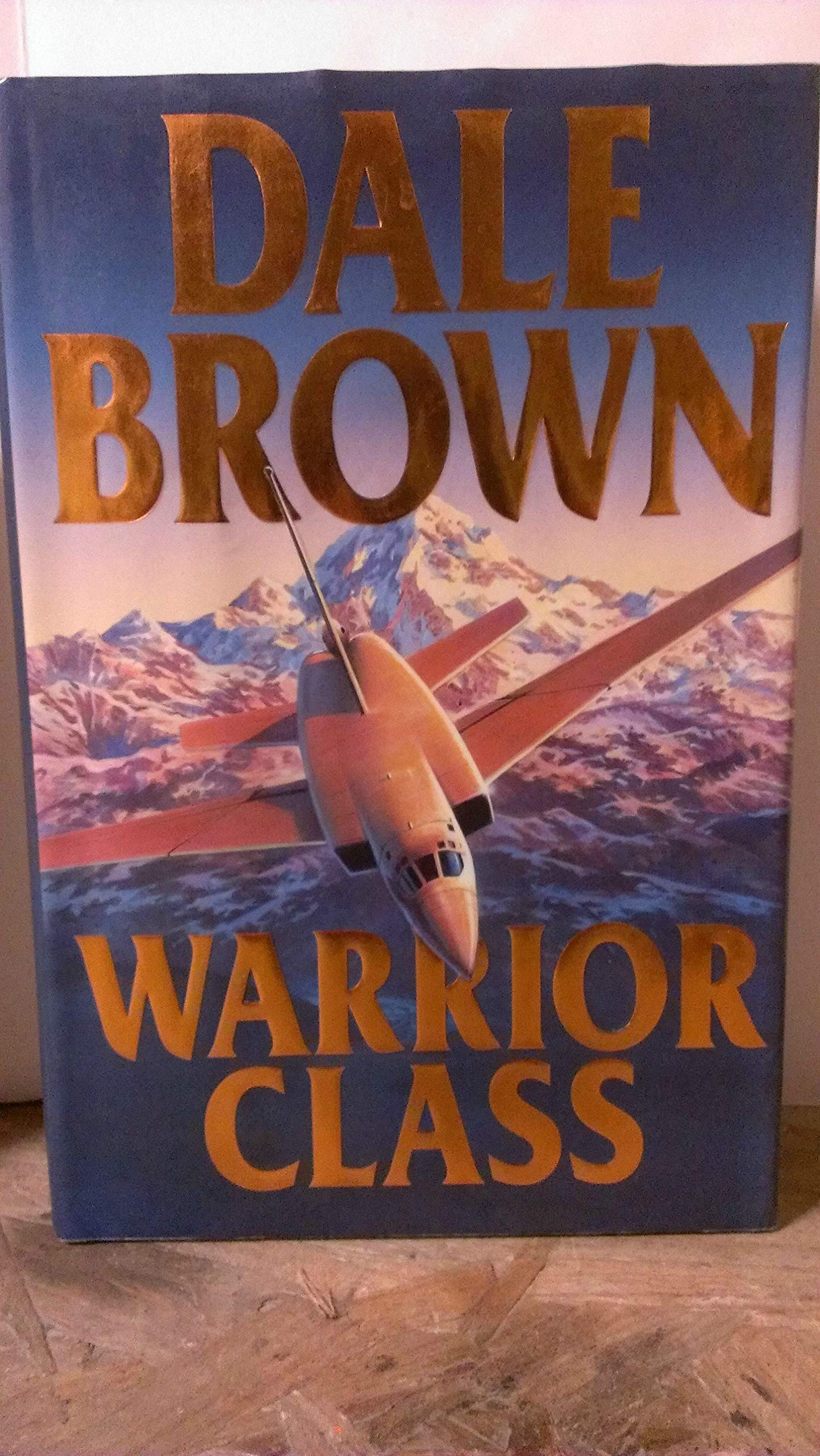 Amazon | Warrior Class | Brown, Dale | Spy Stories & Tales of Intrigue