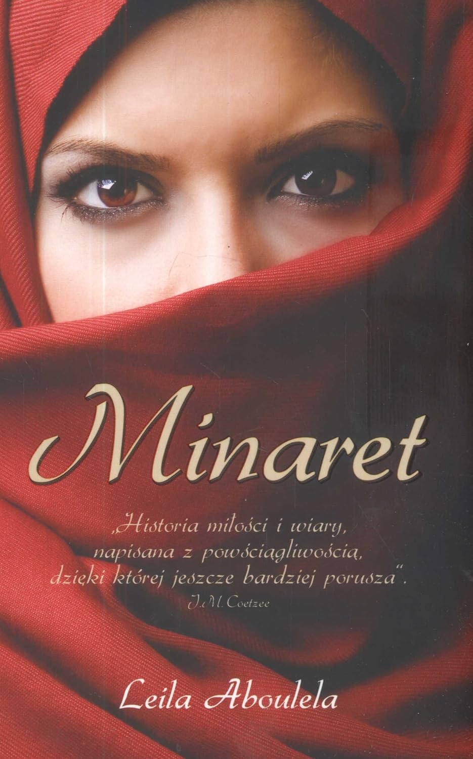 Minaret ( Polish language): Leila Aboulela: 9788392289739: Amazon.com ...