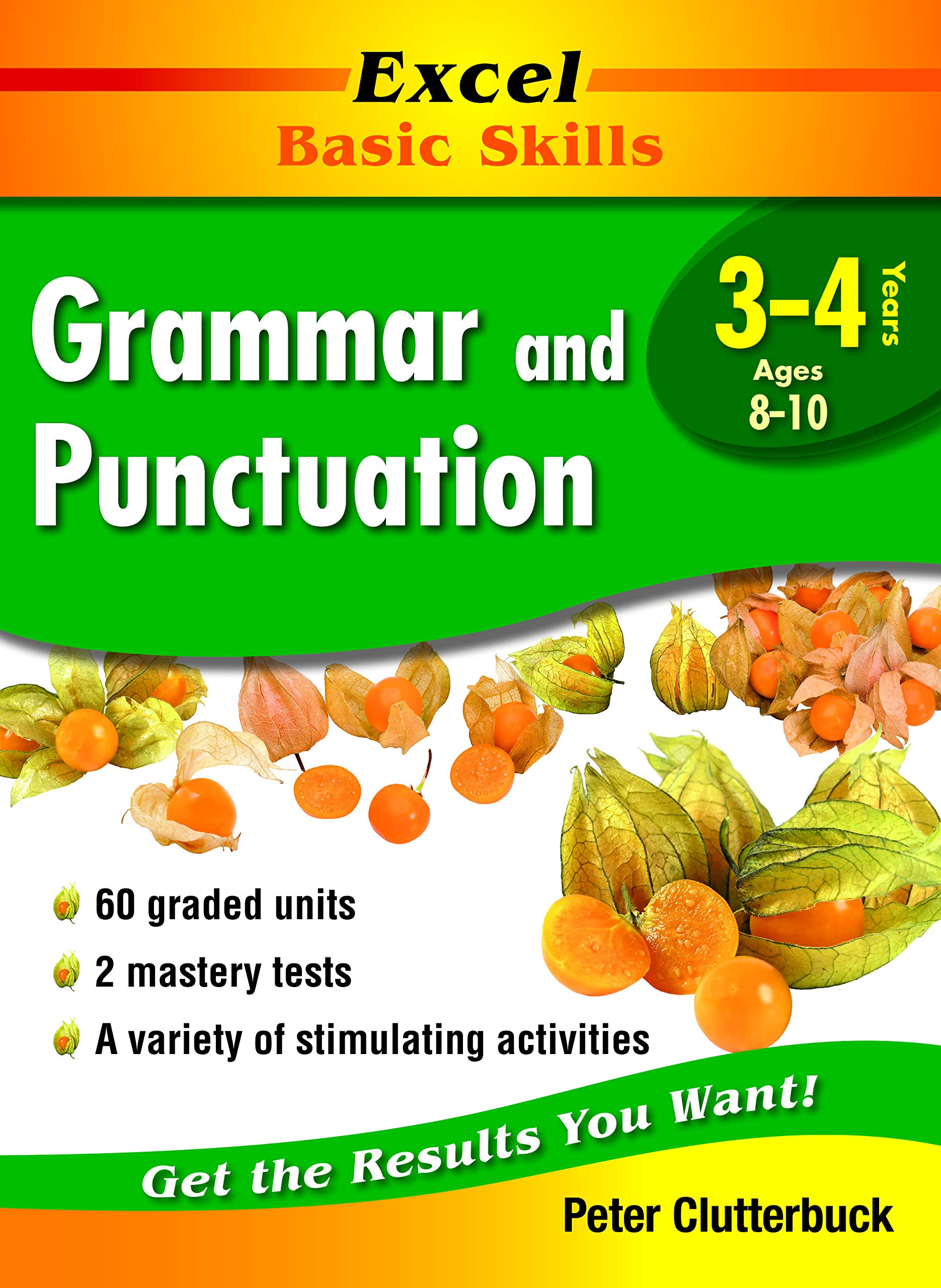 Excel Basic Skills Workbook: Grammar and Punctuation Years 3-4 ...