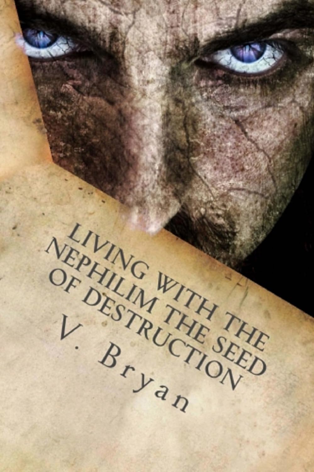 Living with the Nephilim the Seed of Destruction (Nephilim Imprint ...