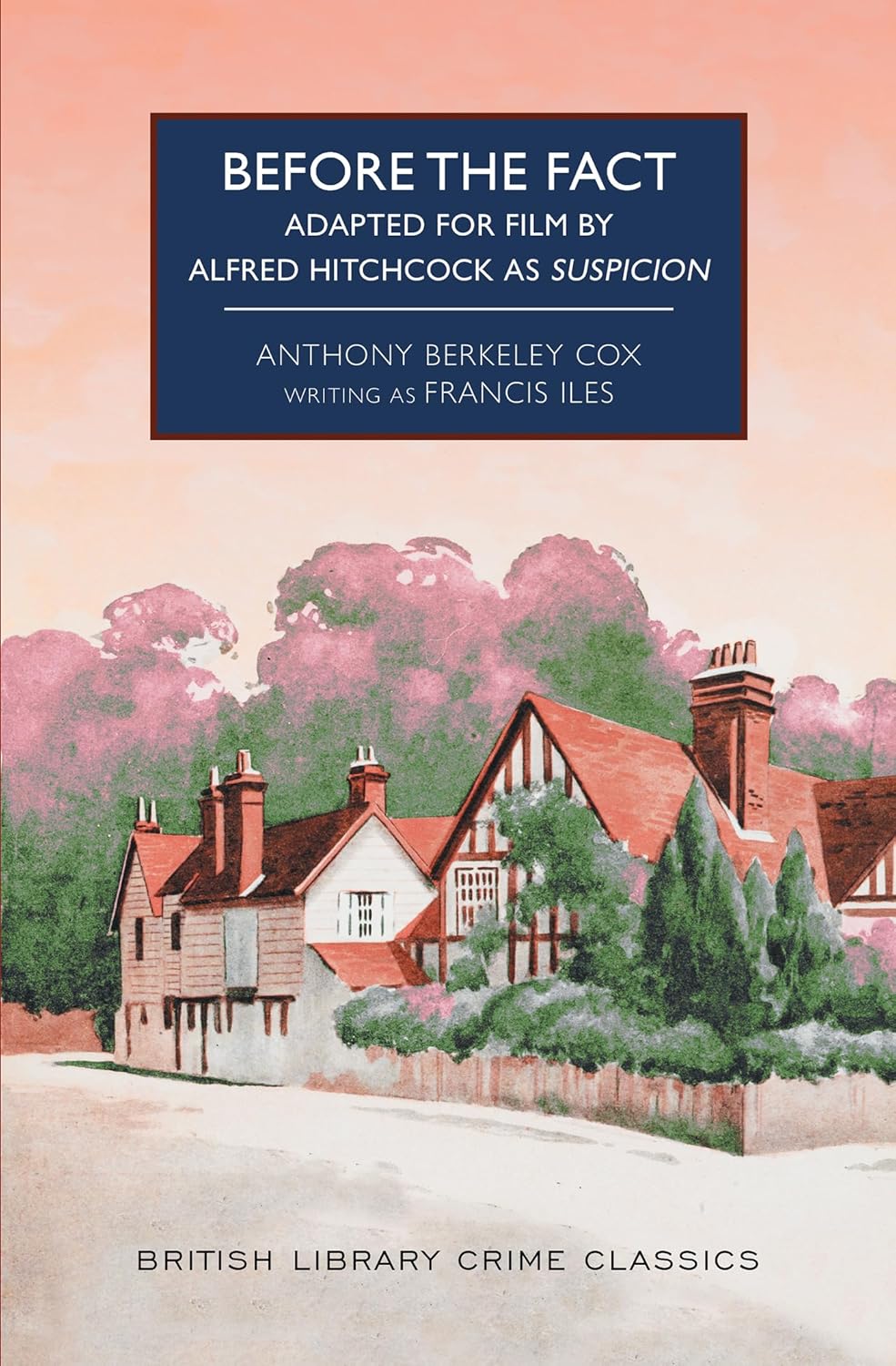 Before the Fact (British Library Crime Classics) - Kindle edition by ...