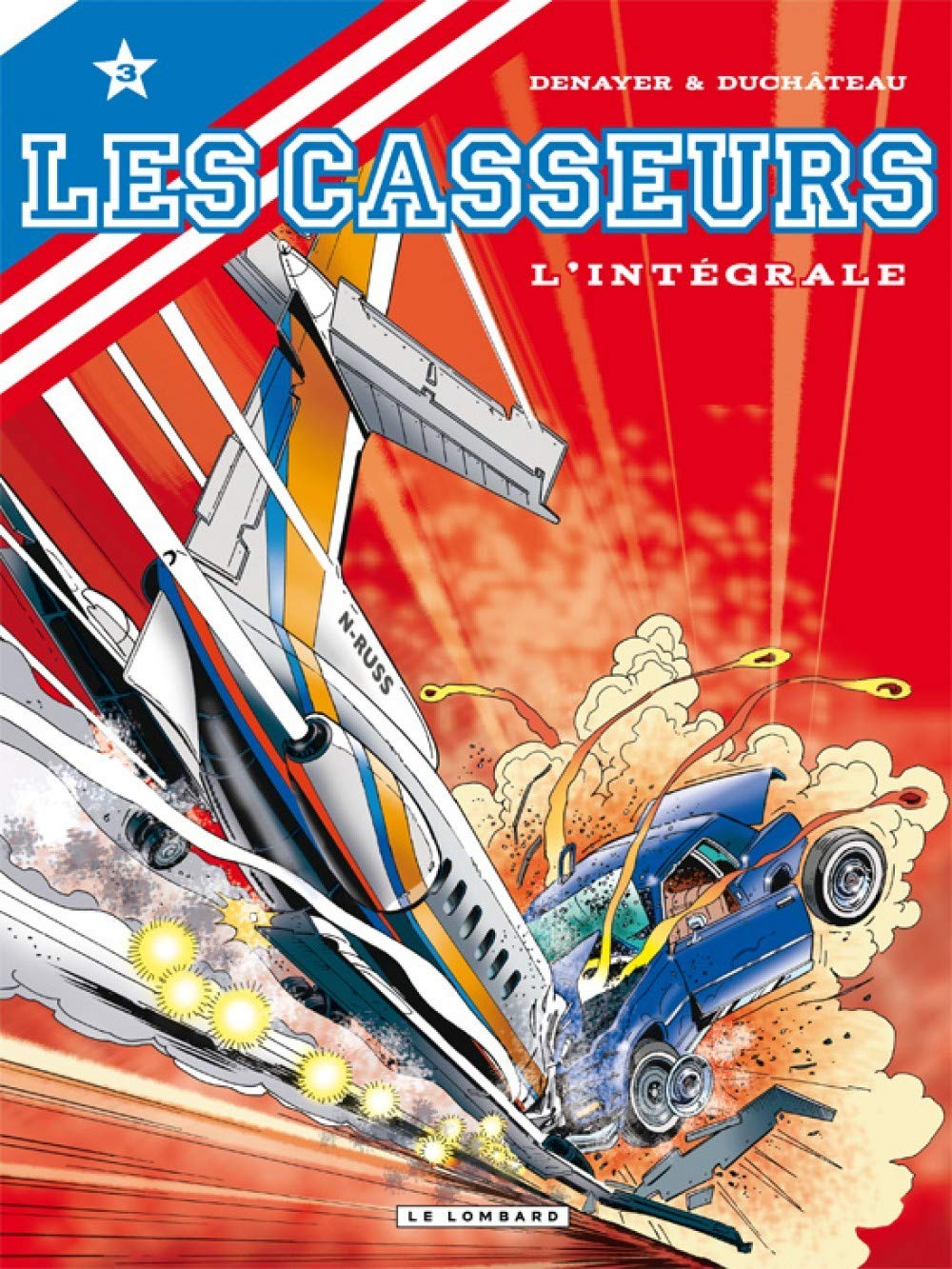 Intégrale Les Casseurs - Tome 3 - Intégrale Les Casseurs 3 : Duchâteau ...