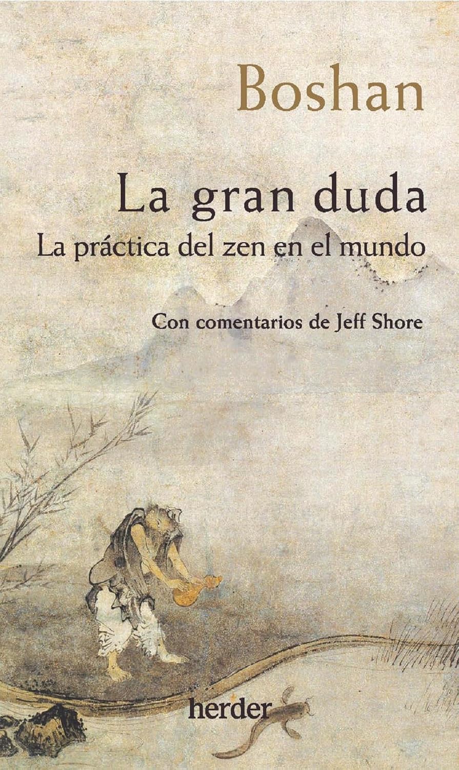 Amazon.com: La gran duda: La práctica del zen en el mundo (Spanish ...