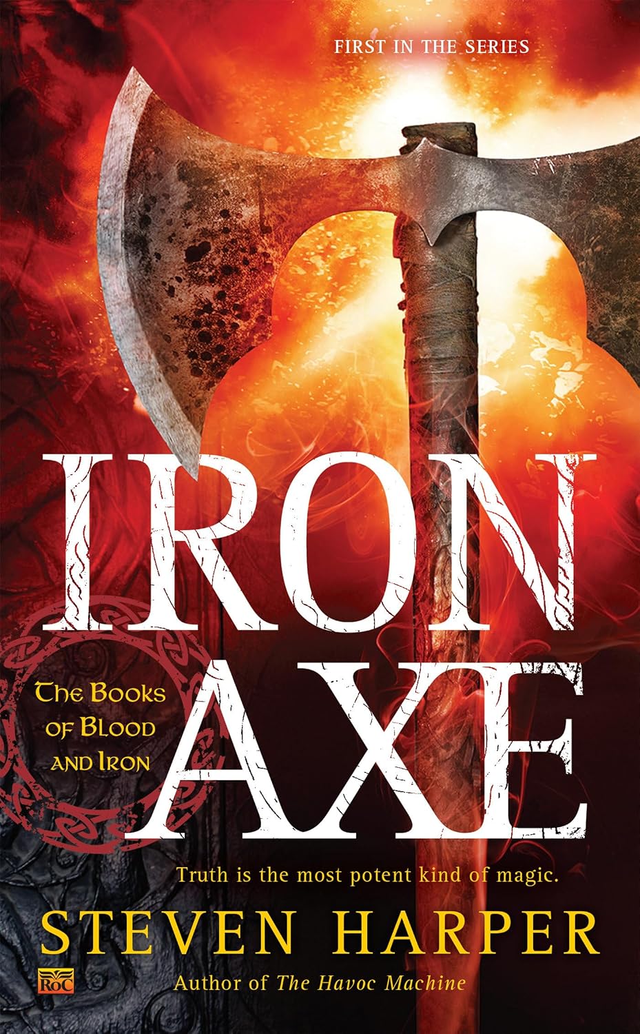 Amazon.com: Iron Axe (The Books of Blood and Iron): 9780451468468 ...