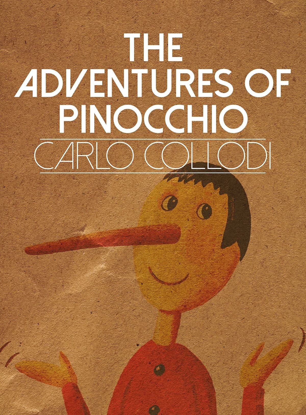 Buy The Adventures of Pinocchio: Carlo Collodi (Children's Books ...